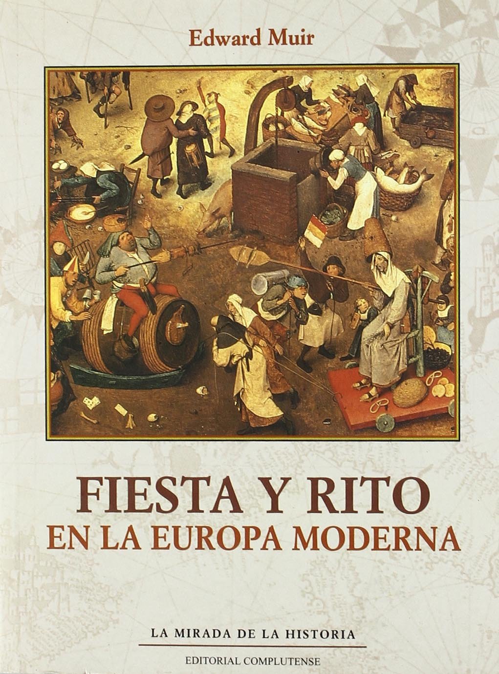 Fiesta y rito en la Europa moderna by Edward Muir | Goodreads