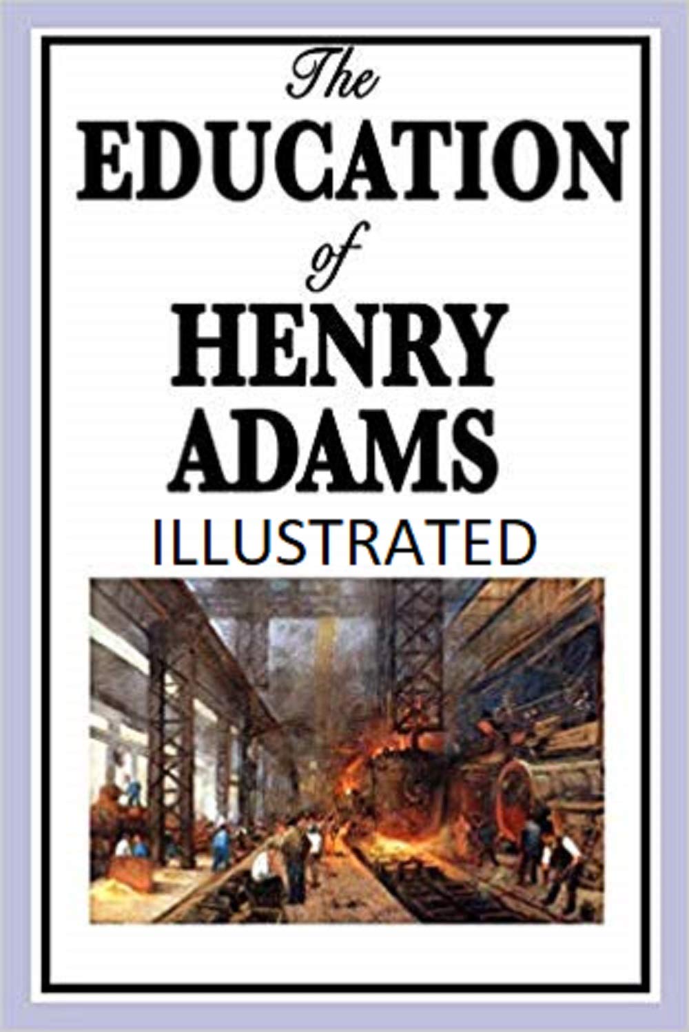 The Education of Henry Adams Illustrated by Henry Adams | Goodreads