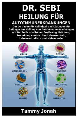 Dr. Sebi Heilung f r Autoimmunerkrankungen: Der Leitfaden f r ...