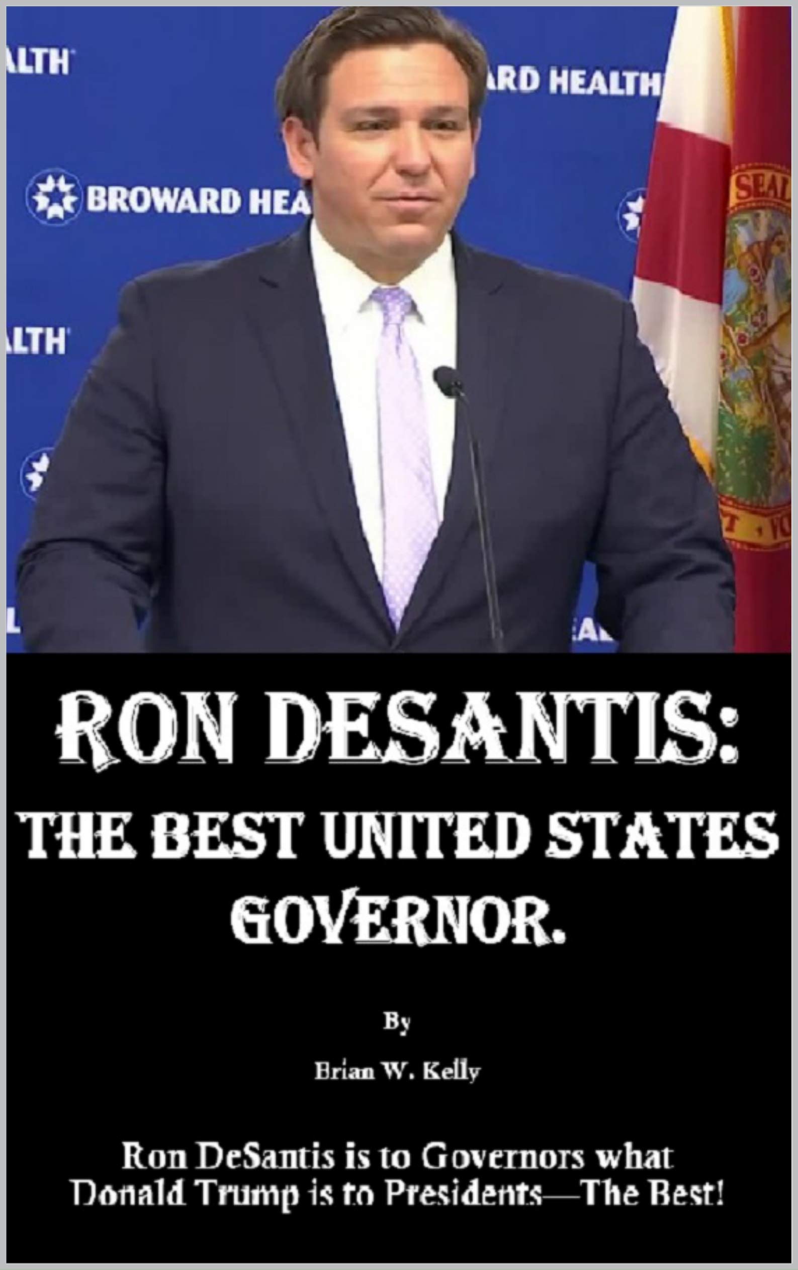 Ron DeSantis: The Best United States Governor: Ron DeSantis is to ...