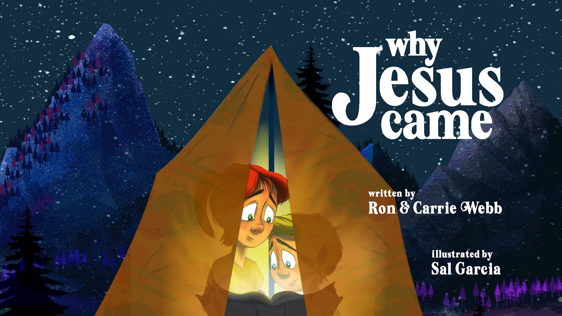 Why Jesus Came by Ron Webb | Goodreads
