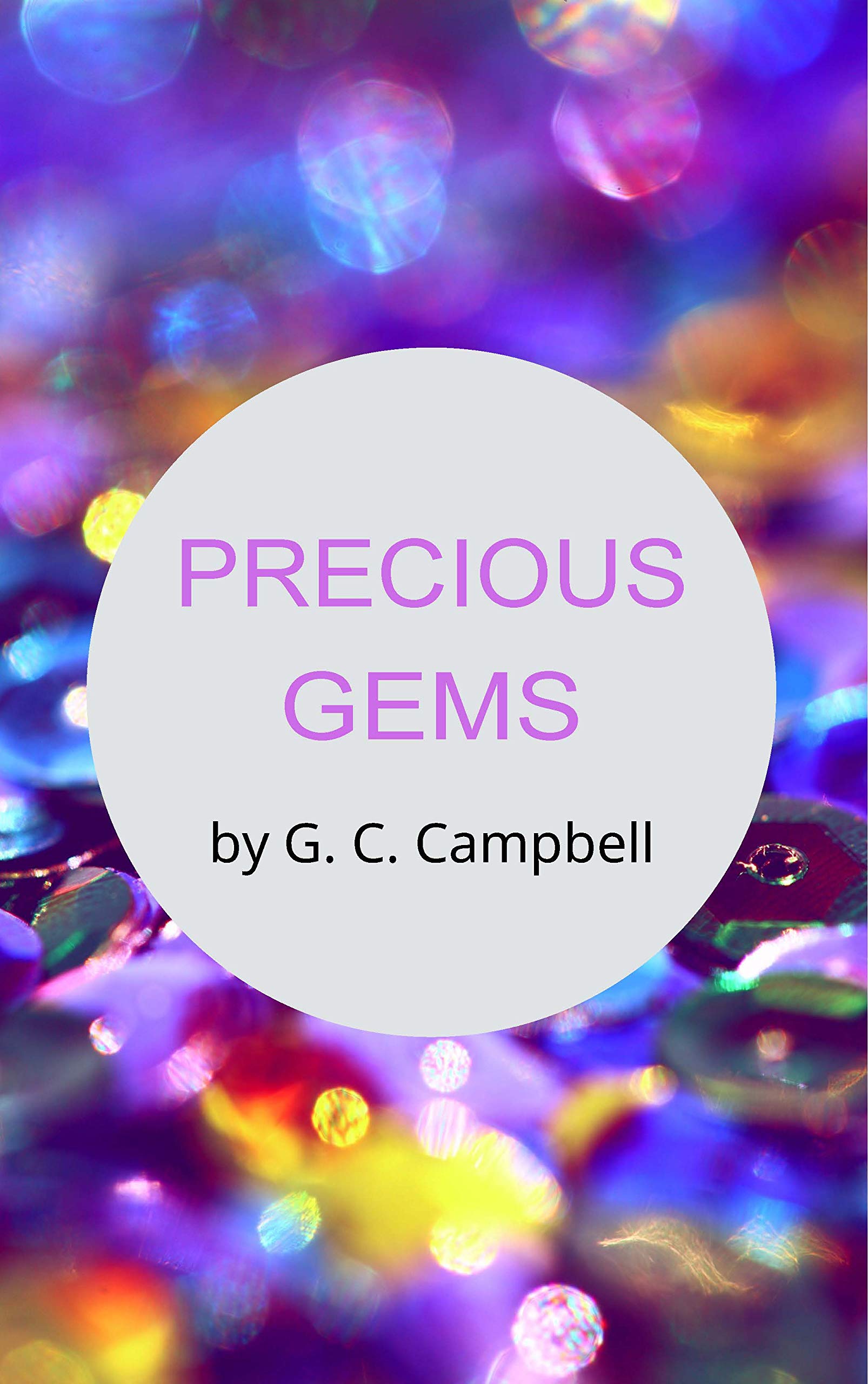 Precious Gems by G.C. Campbell | Goodreads