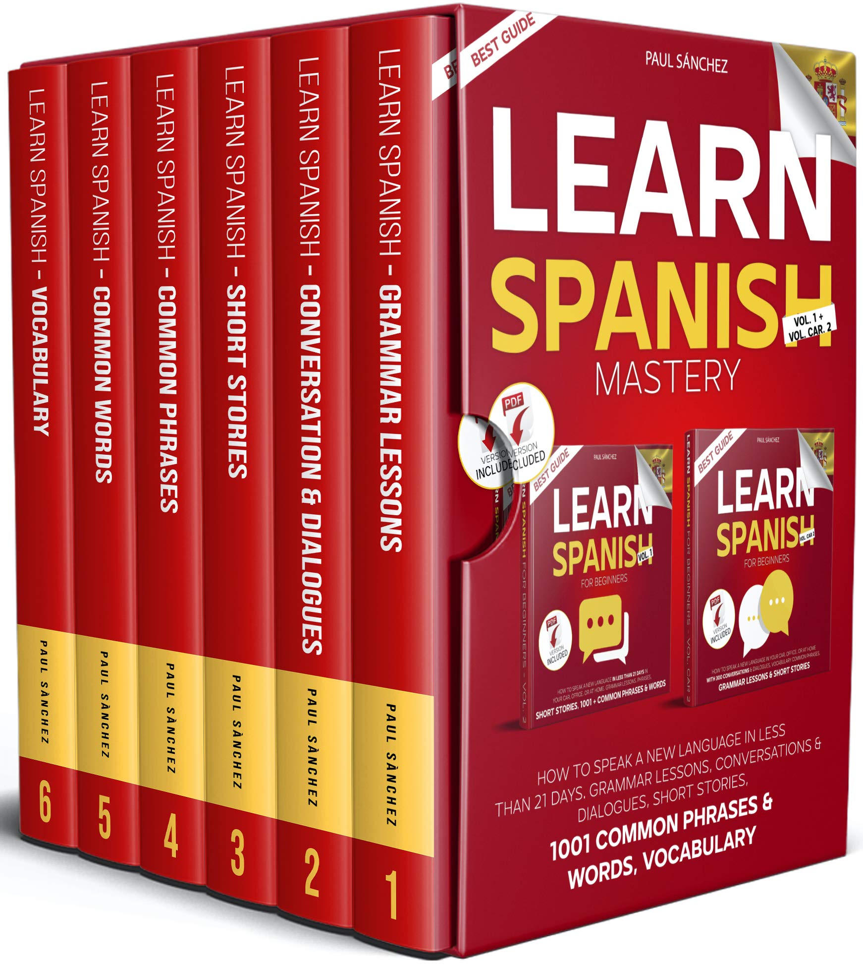 Learn Spanish Mastery: Vol. 1 + Vol. Car 2. How To Speak A New Language In Less Than 21 Days. Grammar Lessons, Conversations & Dialogues, Short Stories, 1001 Common Phrases & Words, learn-spanish-mastery-vol-1-vol-car-2-how-to-speak-a-new-language-in-less-than-21-days-grammar-lessons-conversations-dialogues-short-stories-1001-common-phrases-words