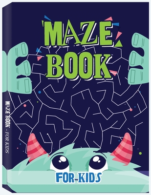Maze Book for Kids: Maze Games for Kids, Activity Books for Kids 4-6, 6 ...