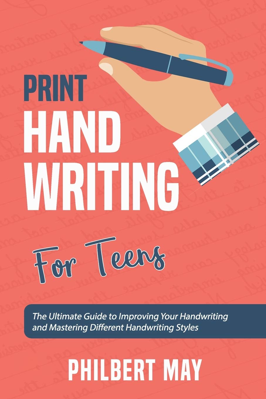 Print Handwriting for Teens: The Ultimate Guide to Improving Your ...