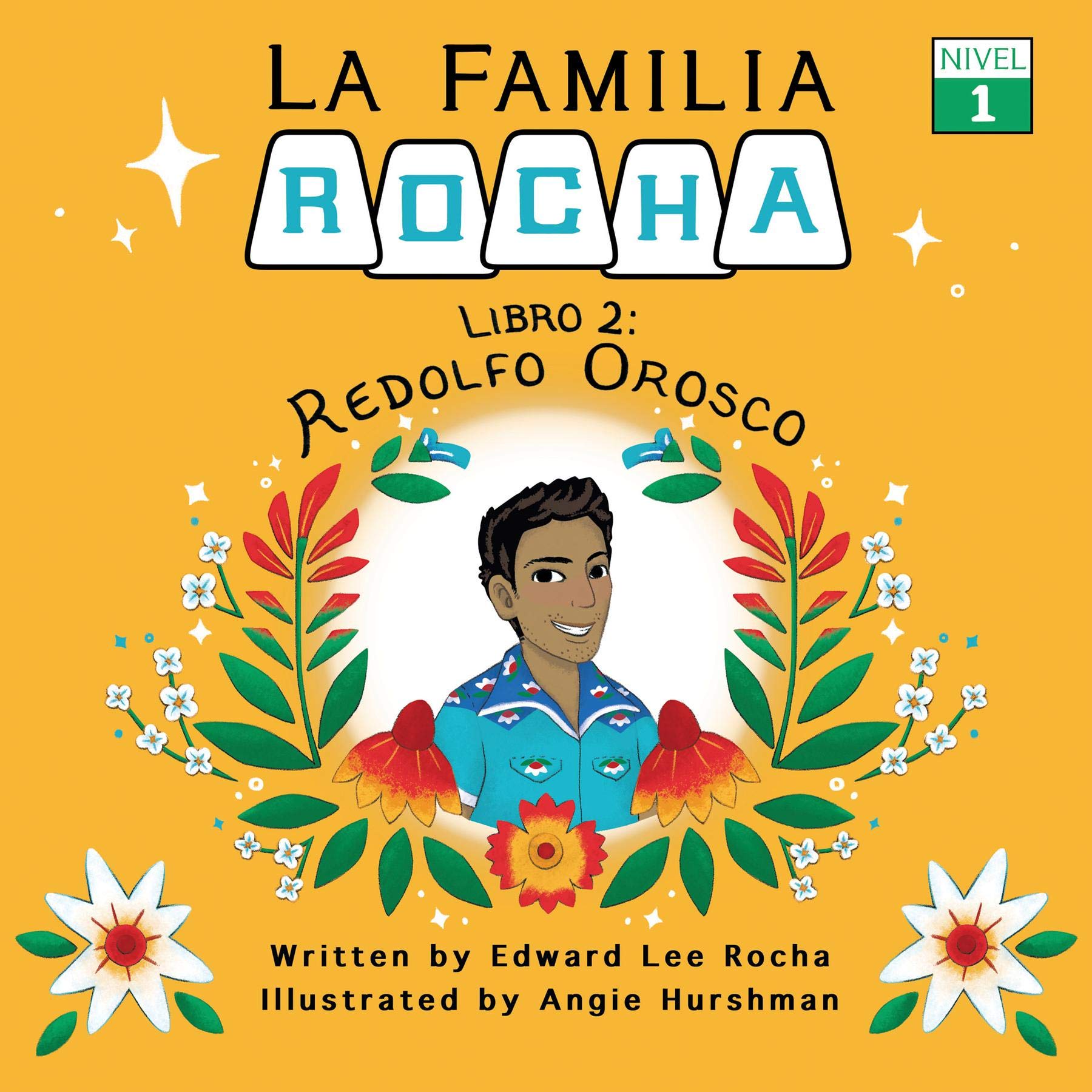 La Familia Rocha: Redolfo Orosco by Edward Lee Rocha | Goodreads