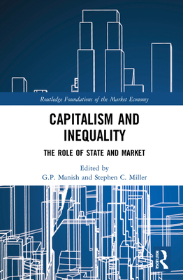 Capitalism and Inequality by G P Manish | Goodreads
