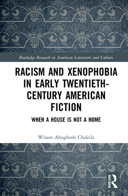 Racism and Xenophobia in Early Twentieth-Century American Fiction by ...
