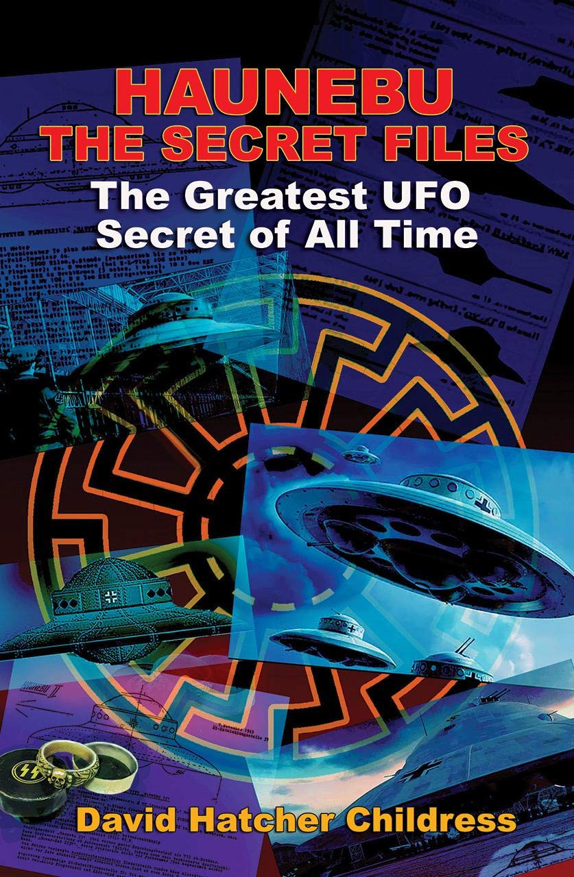 Haunebu: The Secret Files: The Greatest UFO Secret of All Time by David ...