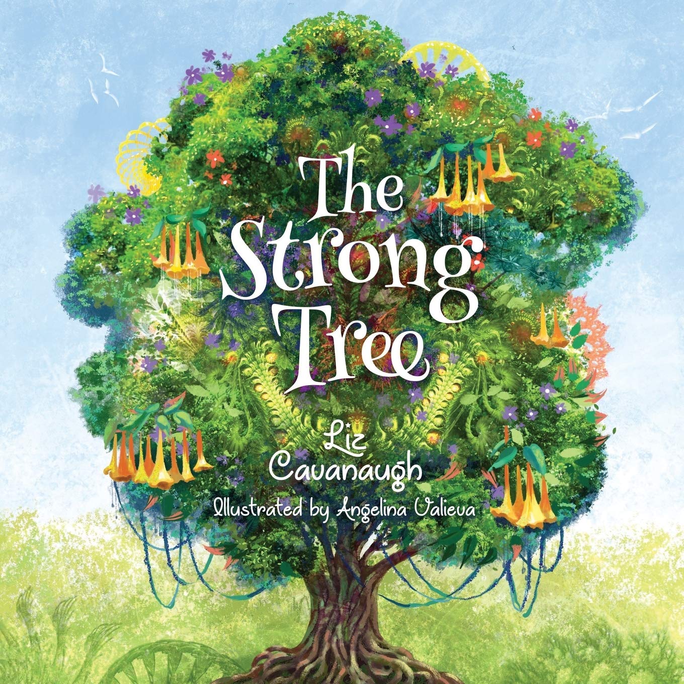 The Strong Tree By Liz Cavanaugh Goodreads the-strong-tree-by-liz-cavanaugh-goodreads