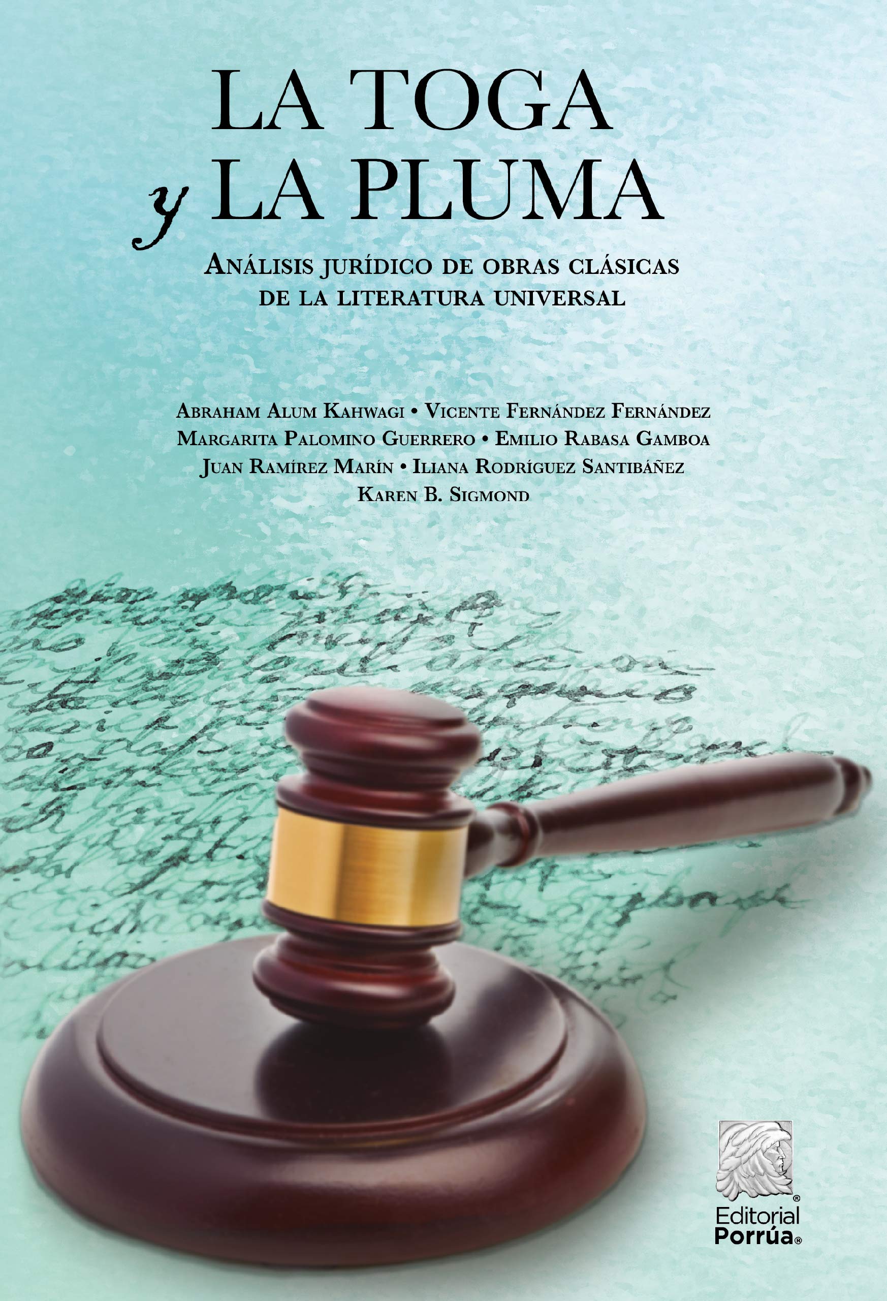 La toga y la pluma (Spanish Edition) by Abraham Alum Kahwagi | Goodreads