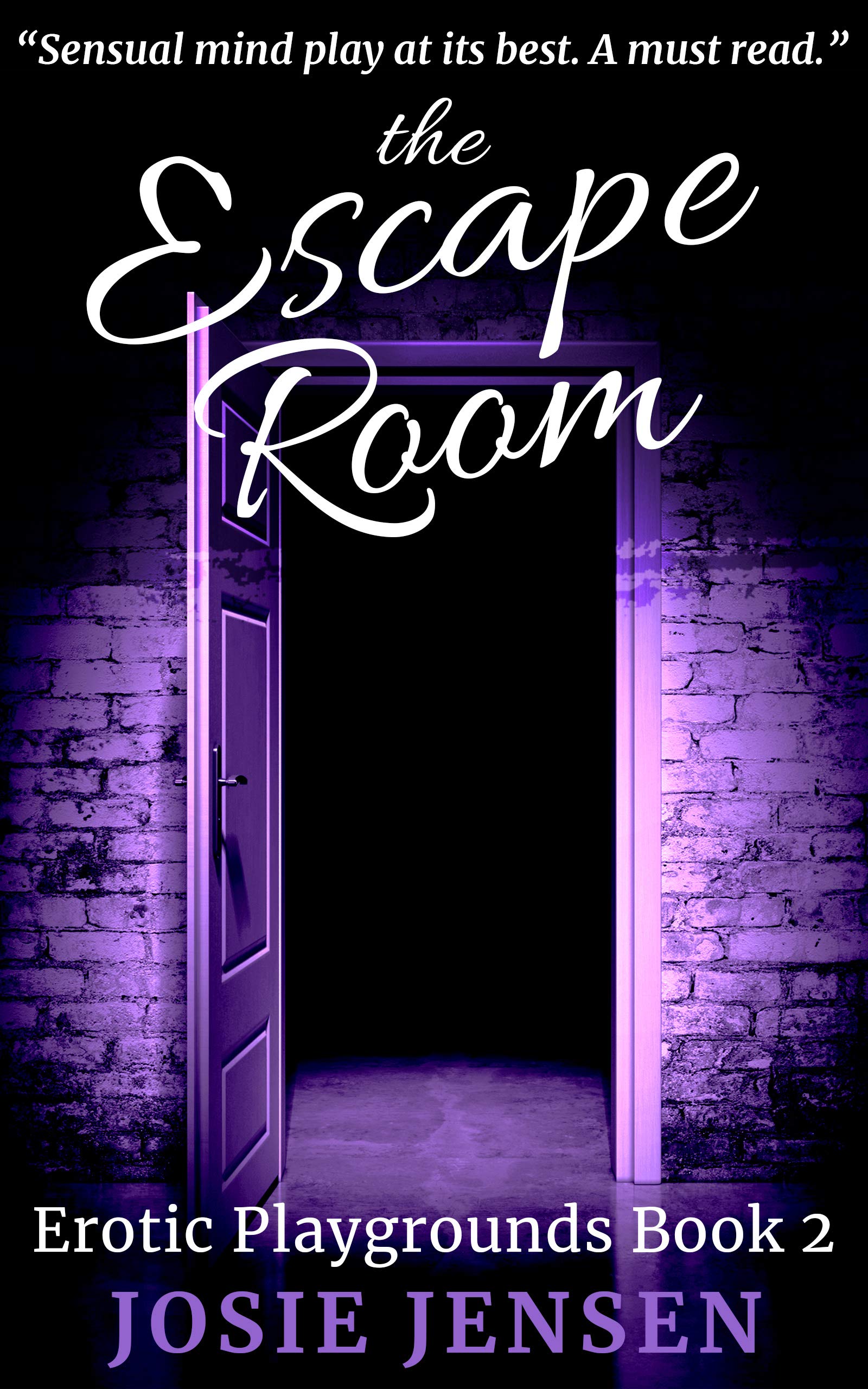 The Escape Room (Erotic Playgrounds Book 2) by Josie Jensen | Goodreads
