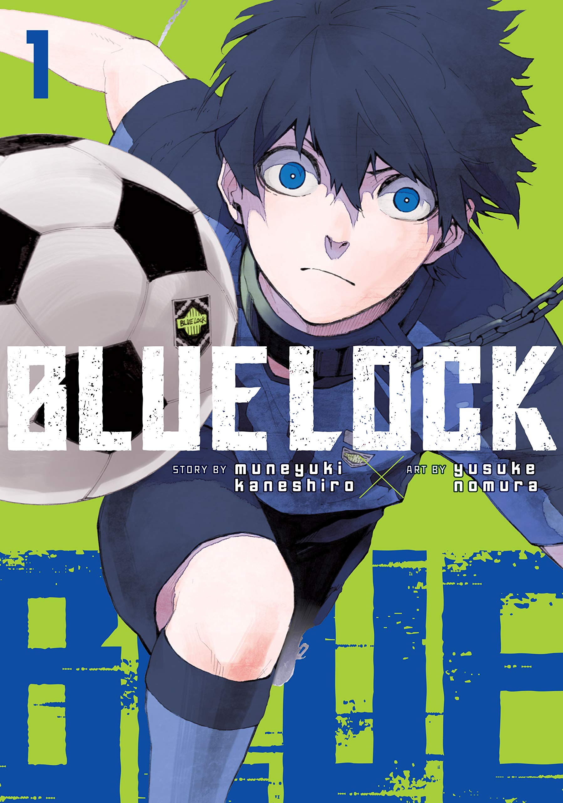 Blue Lock, Vol. 1 by Muneyuki Kaneshiro | Goodreads