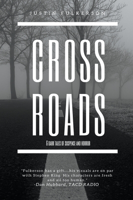 Crossroads by Justin Fulkerson | Goodreads