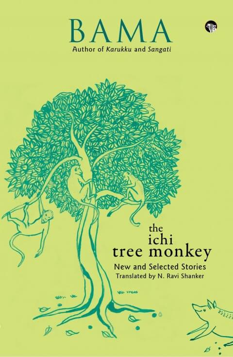 The Ichi Tree Monkey: New and Selected Stories by Bama | Goodreads