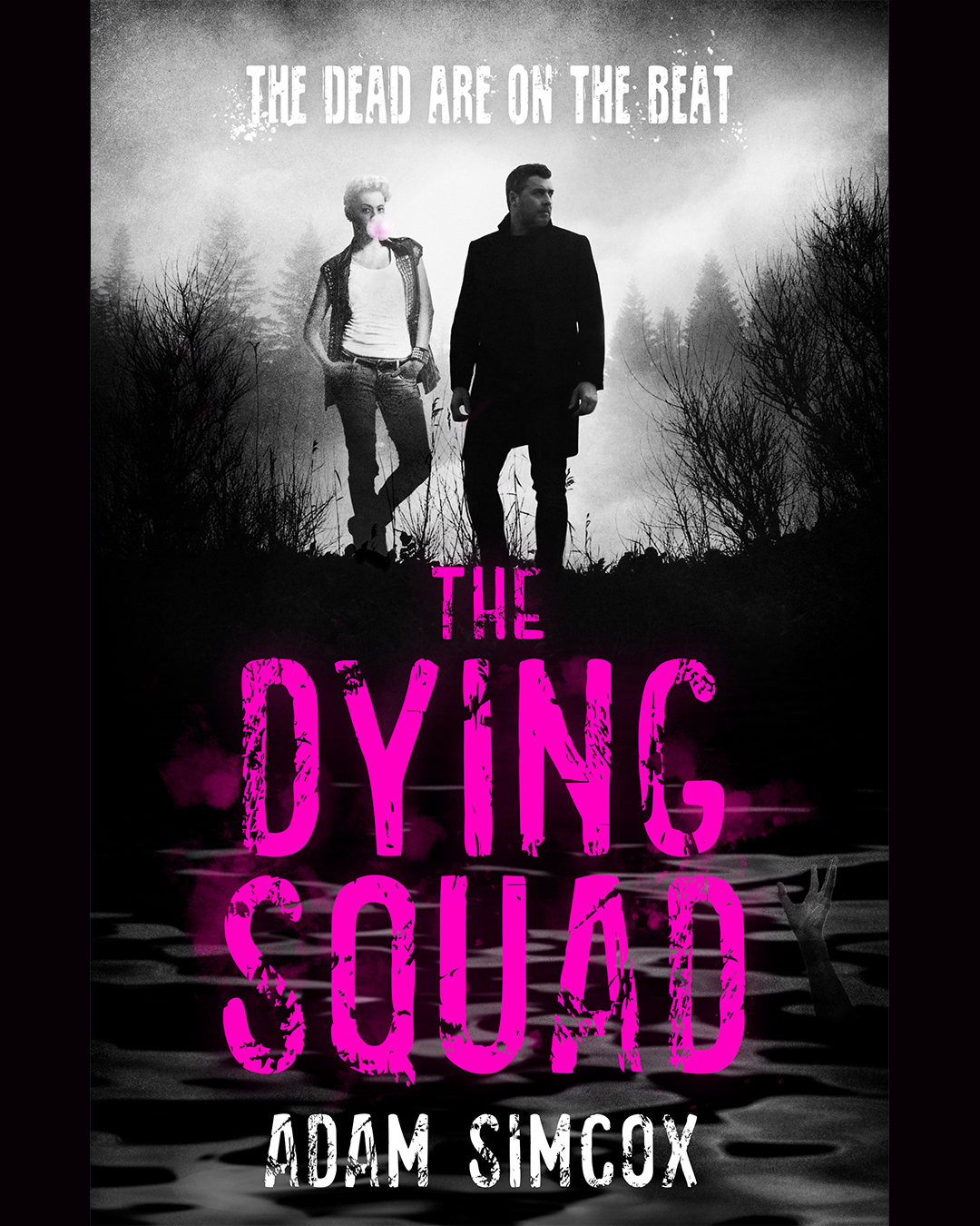 The Dying Squad (The Dying Squad, #1) by Adam Simcox | Goodreads