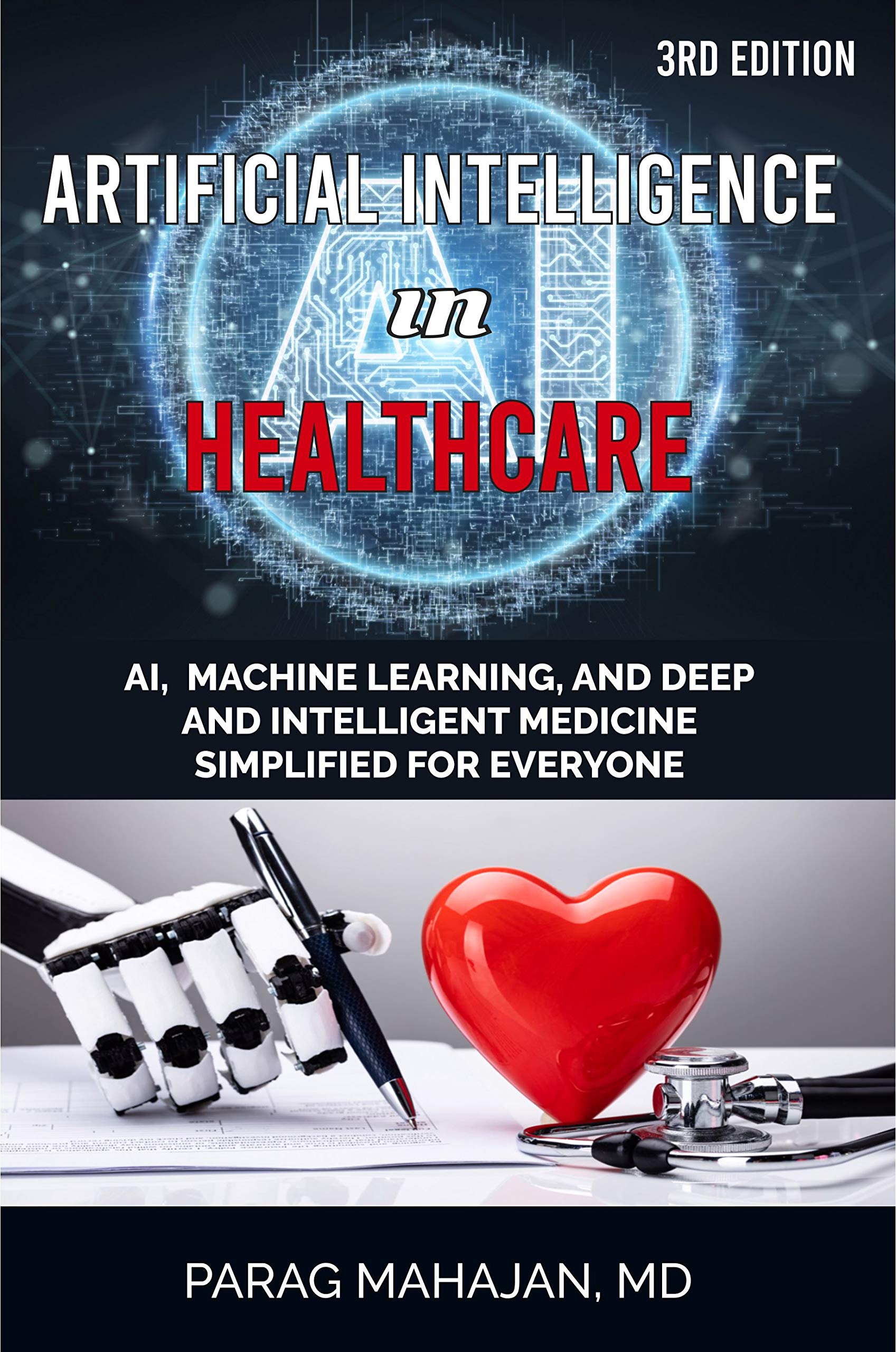 Artificial Intelligence in Healthcare: AI, Machine Learning, and Deep ...