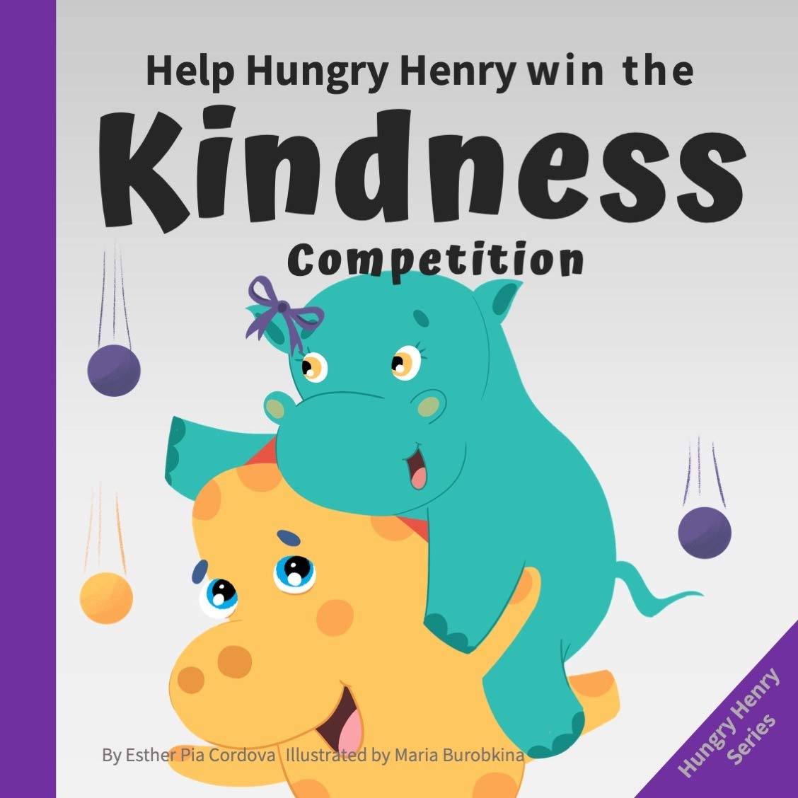 Help Hungry Henry Win the Kindness Competition: An Interactive Picture ...