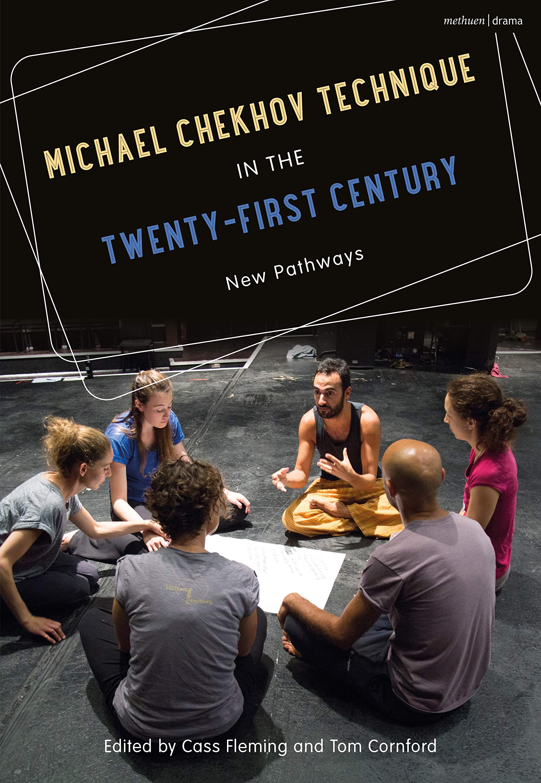 Michael Chekhov Technique in the Twenty-First Century: New Pathways by ...