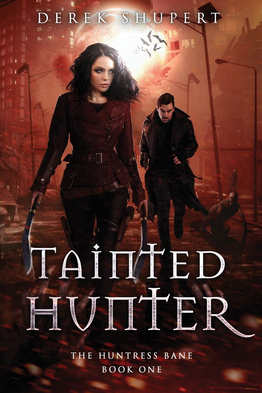 Tainted Hunter by Derek Shupert | Goodreads