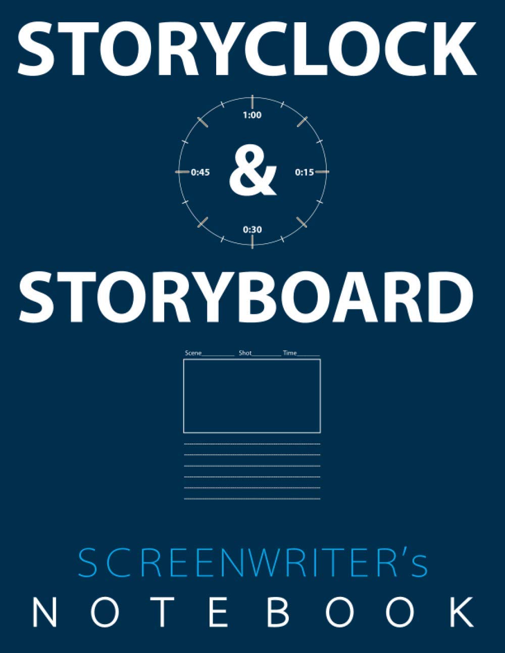 STORYCLOCK & STORYBOARD Notebook: Story Development Clocks ...
