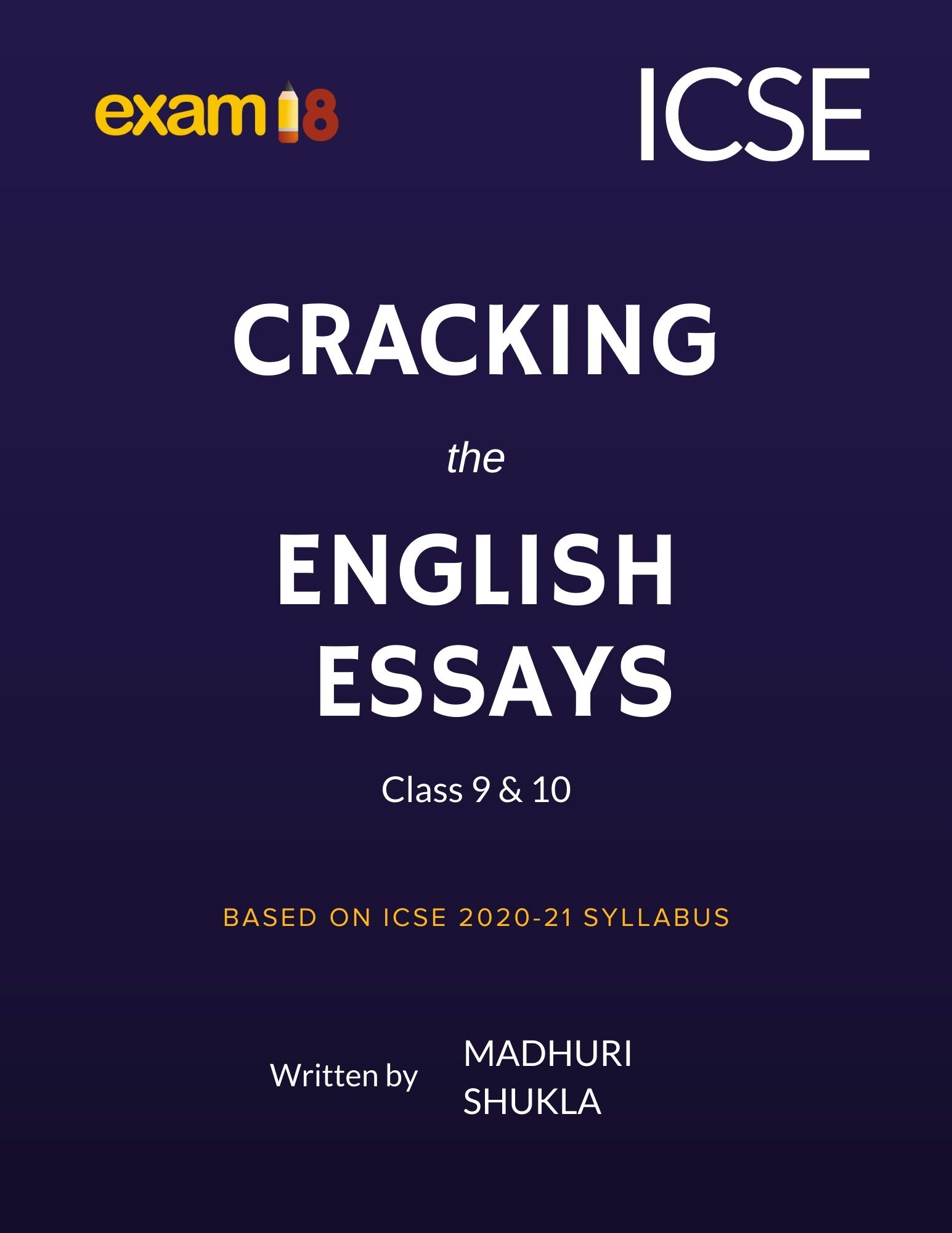 ICSE Cracking the English Essays For Class 9 & 10 (2020-21 Session ...