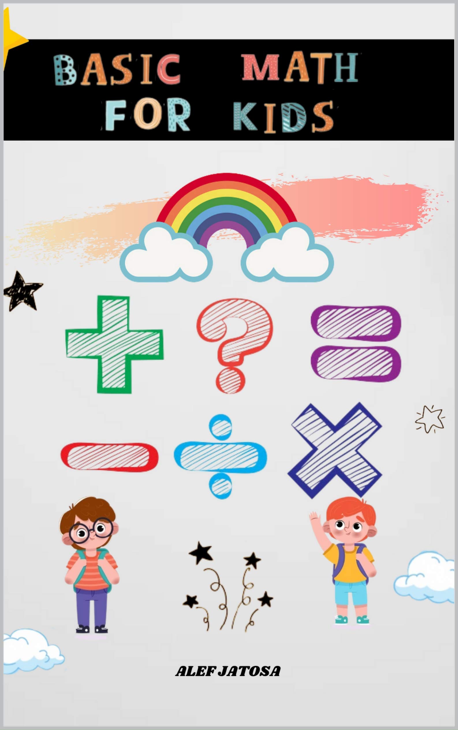 Basic Math For Kids By Jatosa Goodreads
