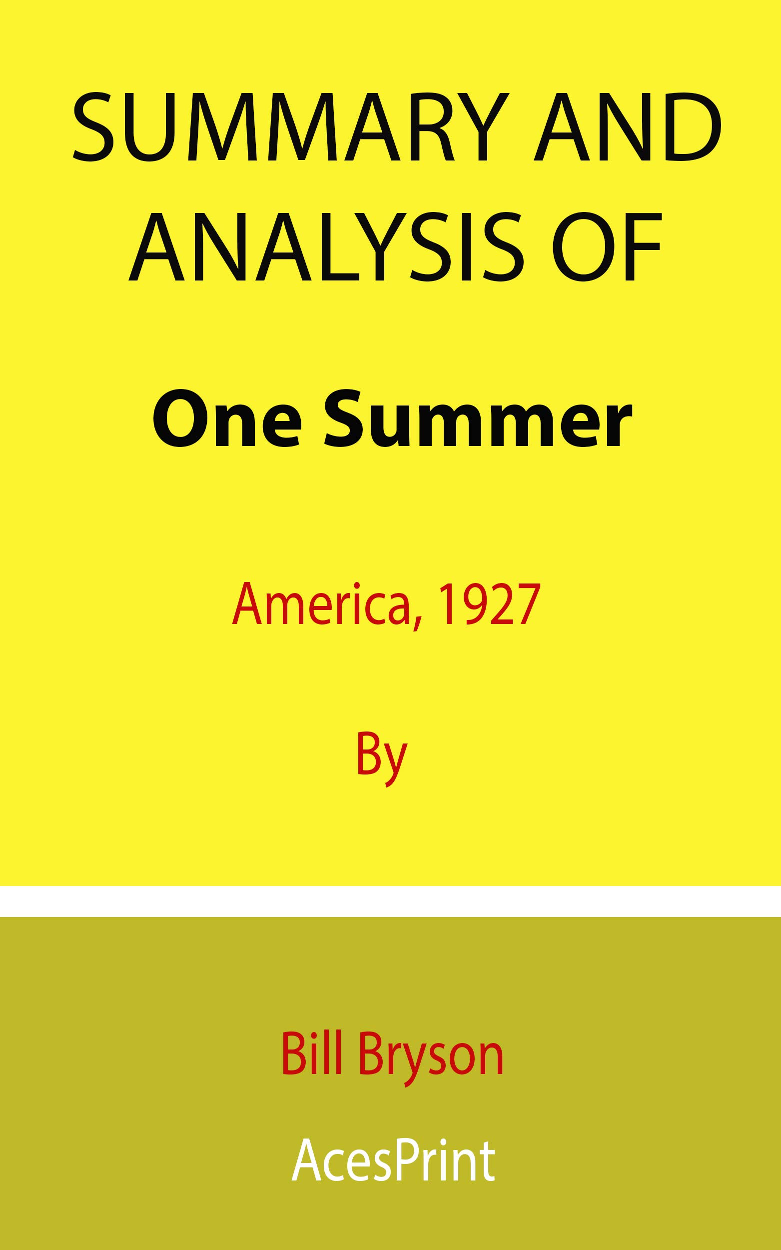Summary and Analysis of One Summer: America, 1927 By Bill Bryson by ...