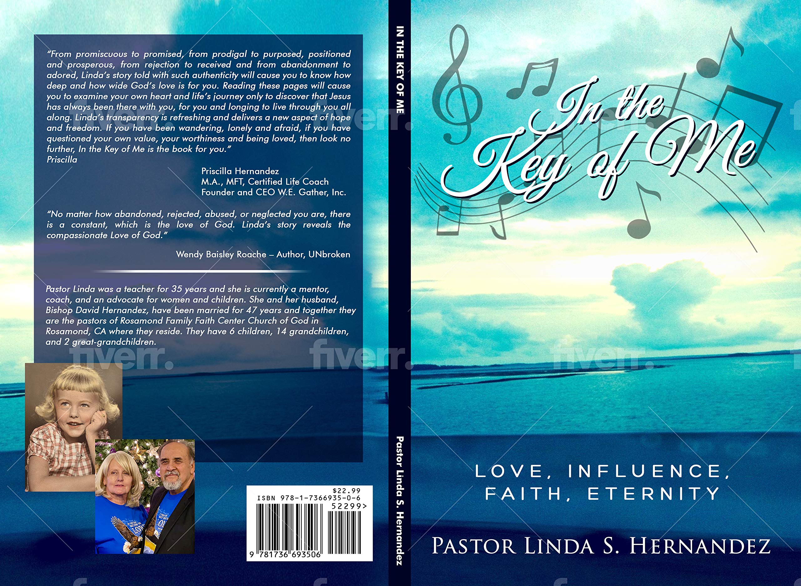 In The Key Of Me: Love. Influence. Faith. Eternity by Pastor Linda S ...