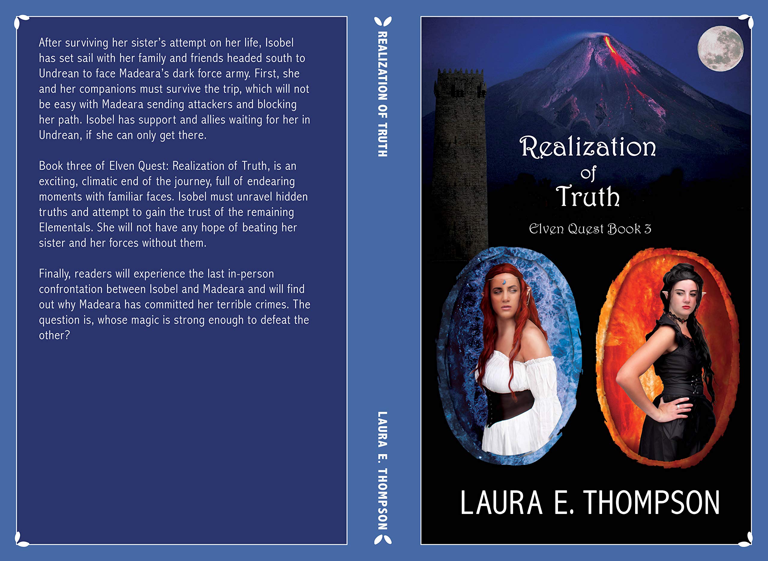 Realization of Truth: Elven Quest Book 3 by Laura E. Thompson | Goodreads