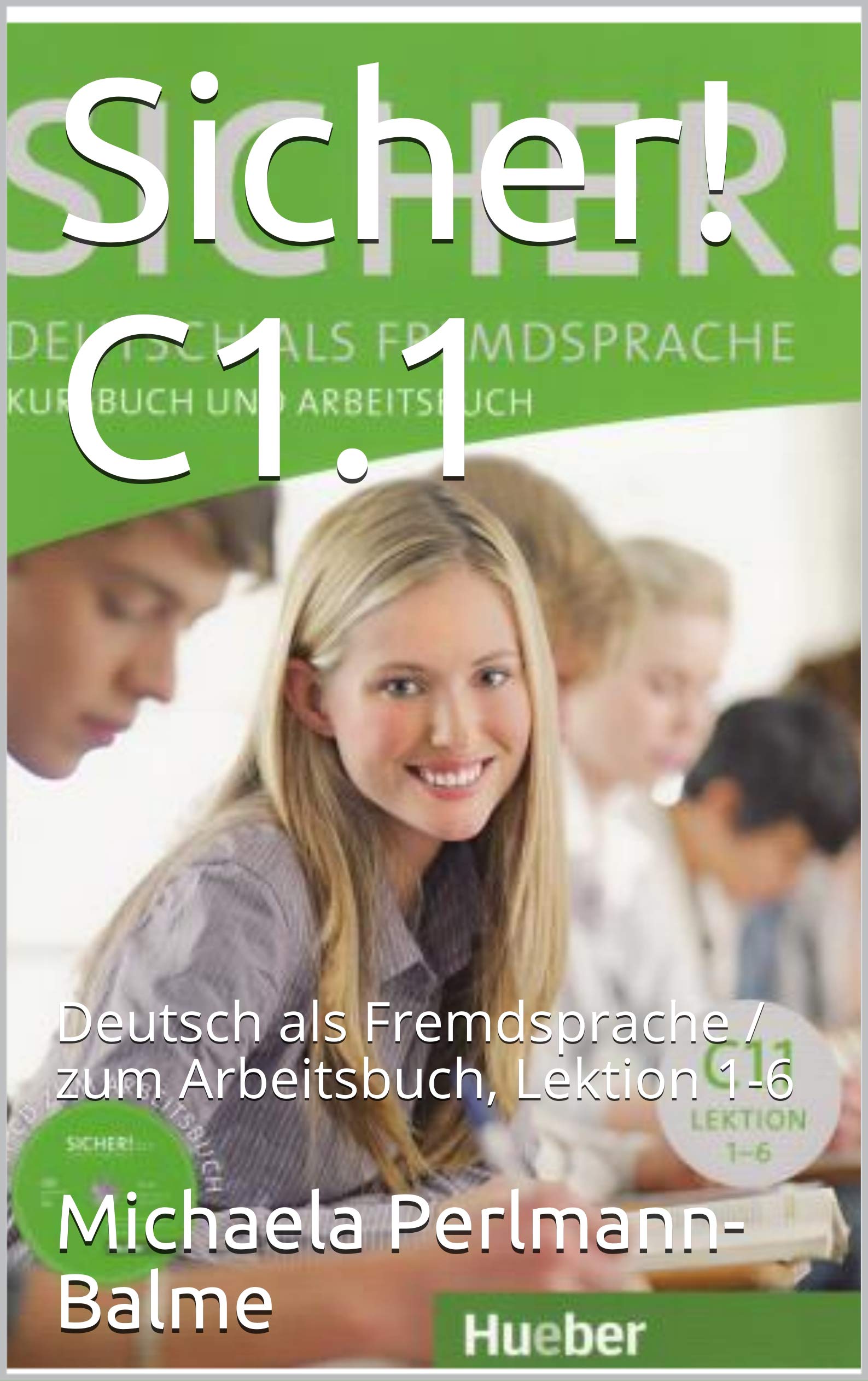 Sicher C1 1 Arbeitsbuch Lösungen