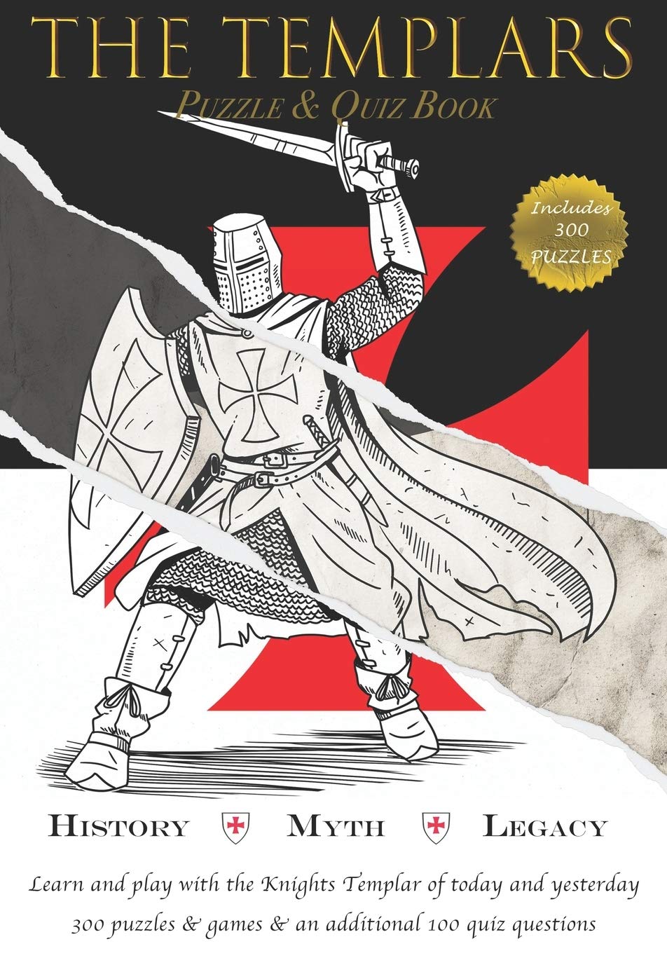 The Templars - Puzzle and Quiz Book: History - Myth - Legacy. Learn and ...