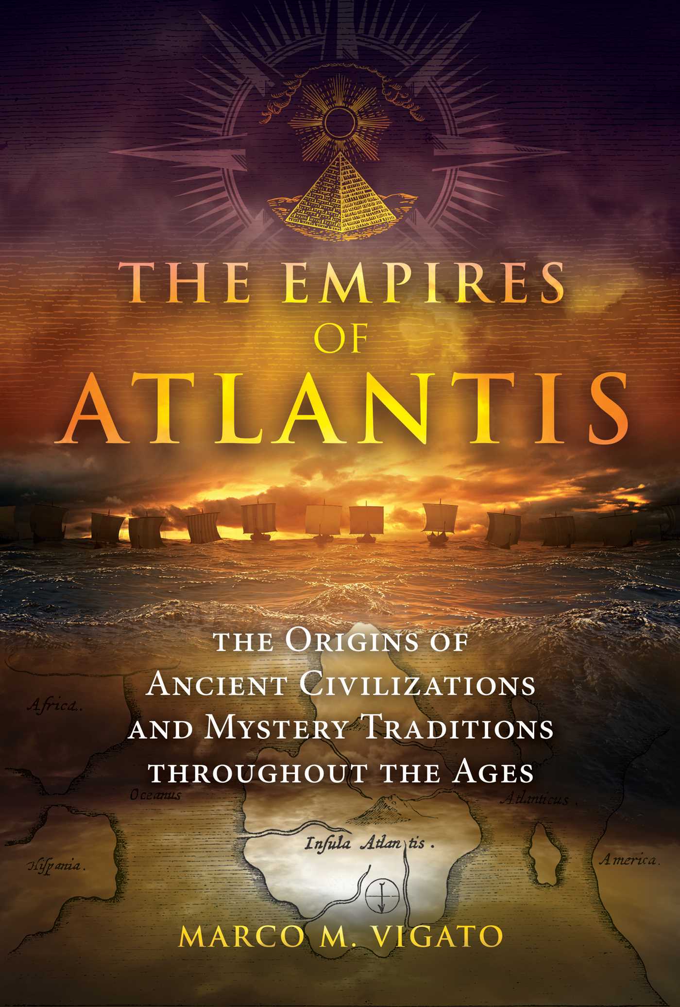 The Empires of Atlantis: The Origins of Ancient Civilizations and ...