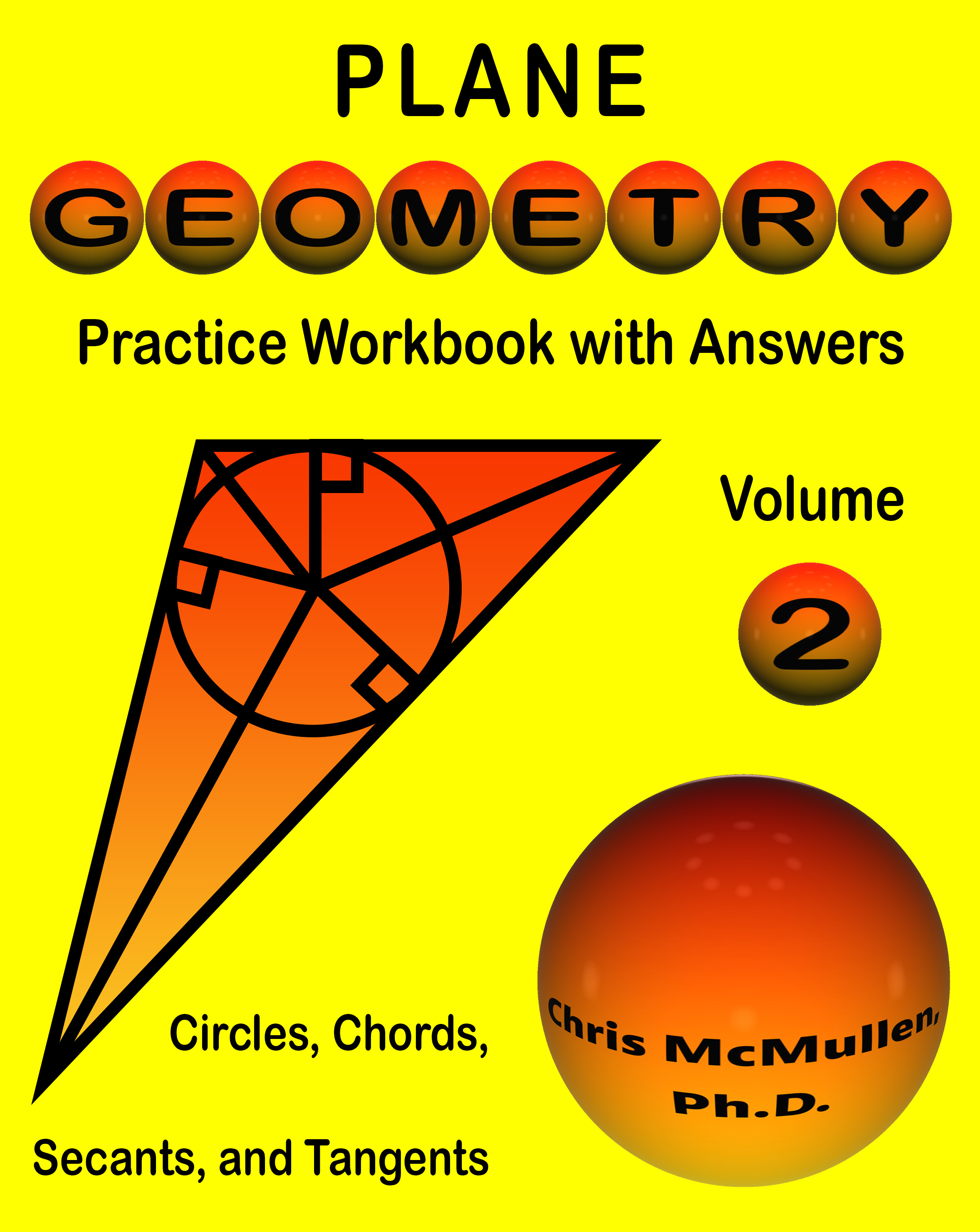 Plane Geometry Practice Workbook with Answers: Circles, Chords, Secants ...