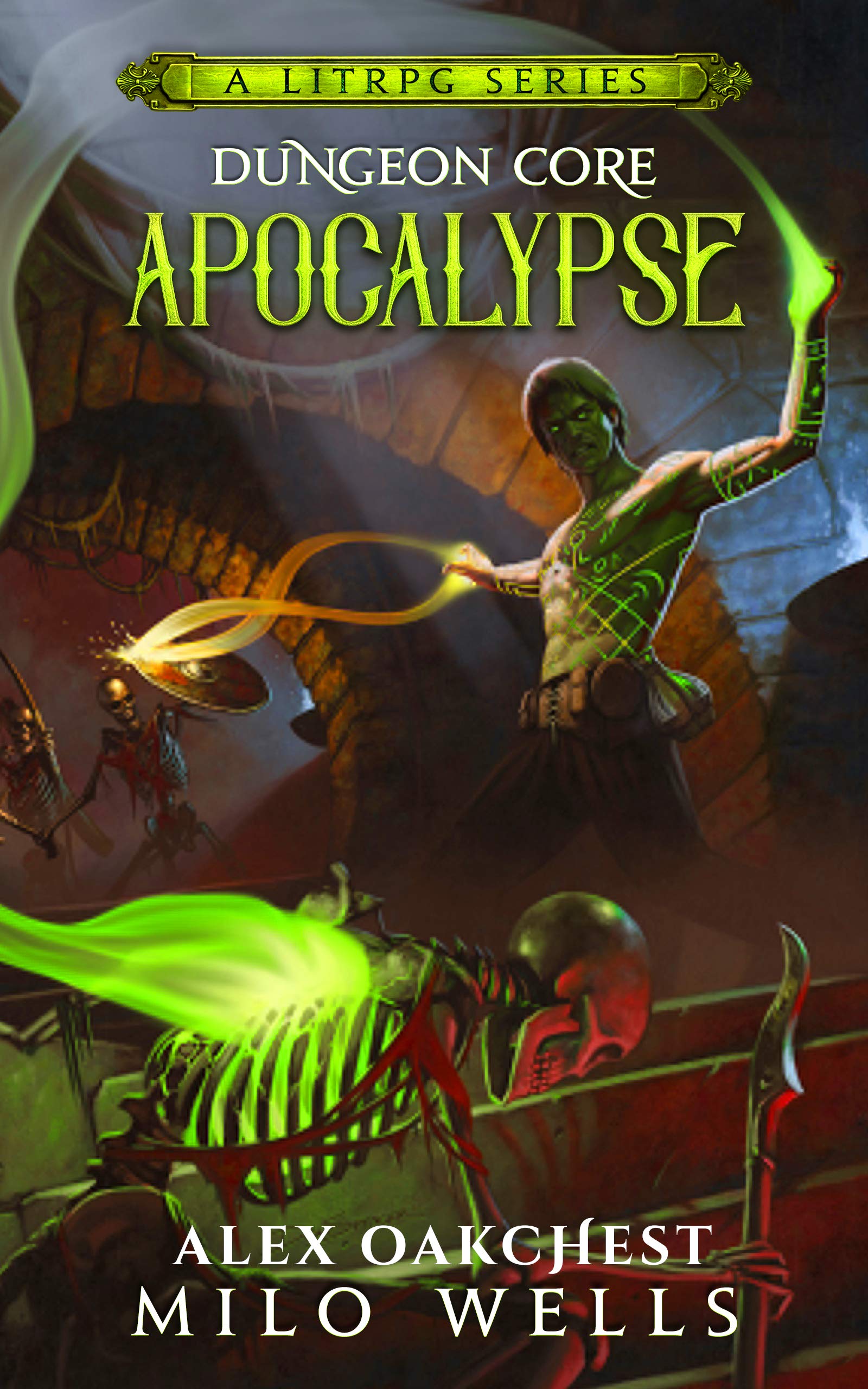 Dungeon Core Apocalypse (A LitRPG Series) by Milo Wells | Goodreads