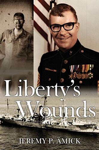 Liberty's Wounds by Jeremy Amick | Goodreads