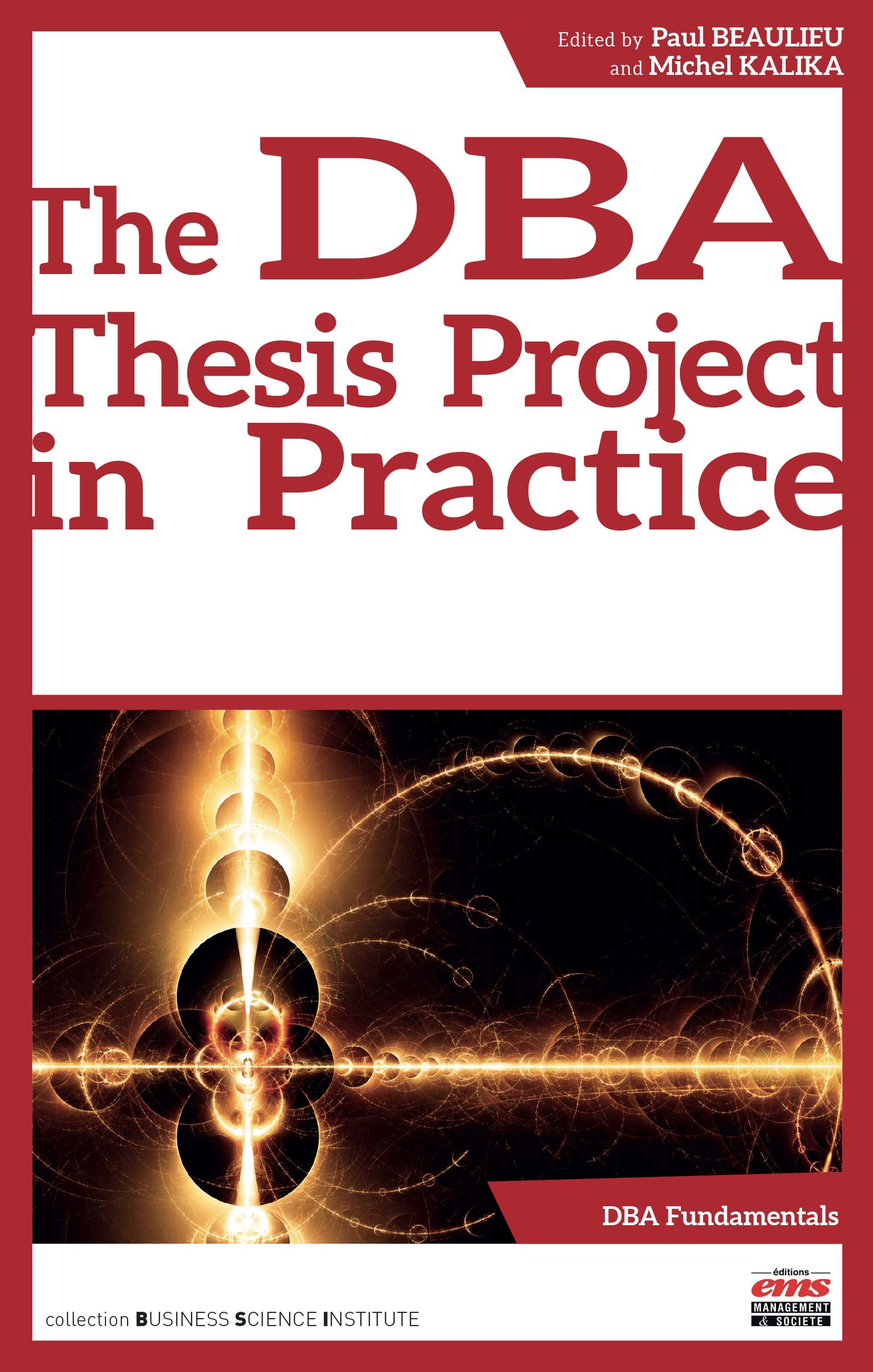 The DBA Thesis Project in Practice by Paul Beaulieu | Goodreads