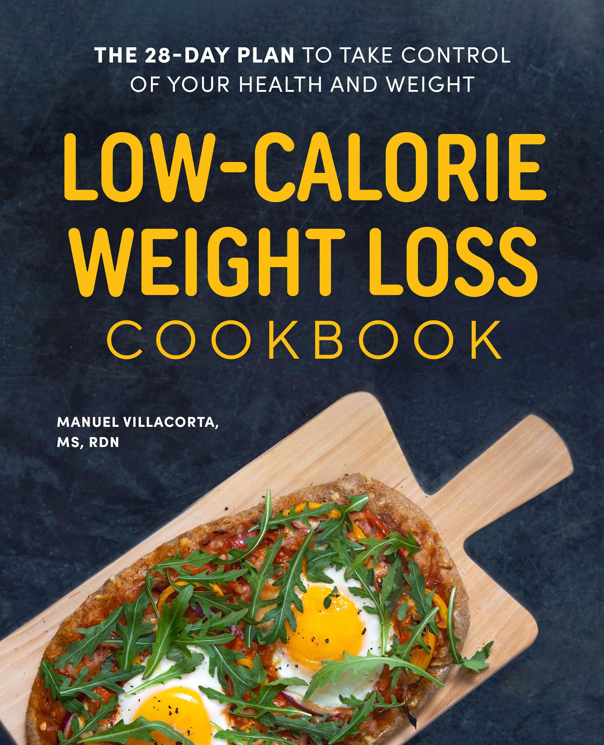 Low-Calorie Weight Loss Cookbook: The 28-Day Plan to Take Control of ...