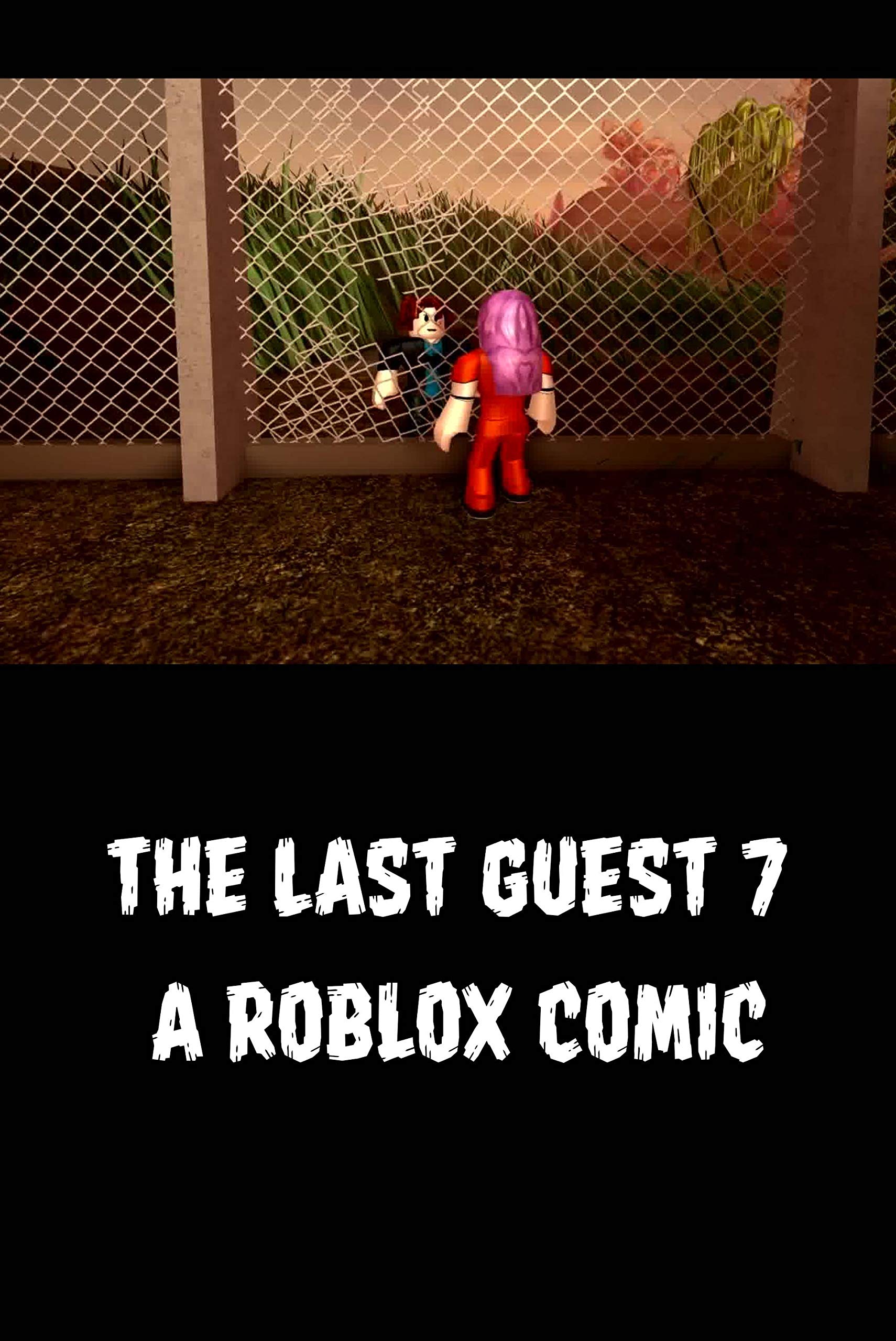 The Last Guest 7: A Roblox Comic by Paul Rabe | Goodreads