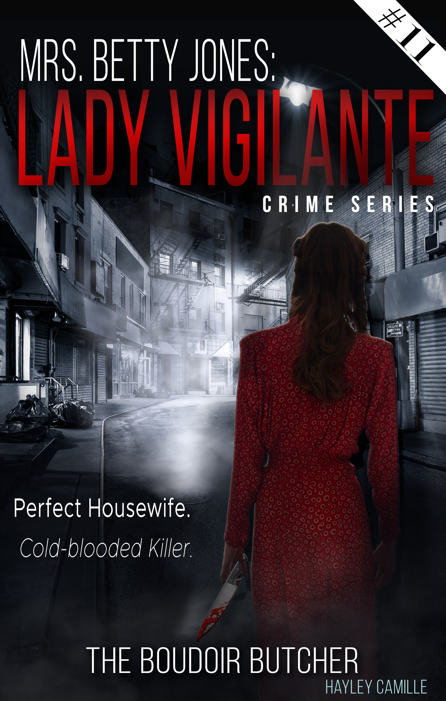 The Boudoir Butcher (Lady Vigilante #11) by Hayley Camille | Goodreads