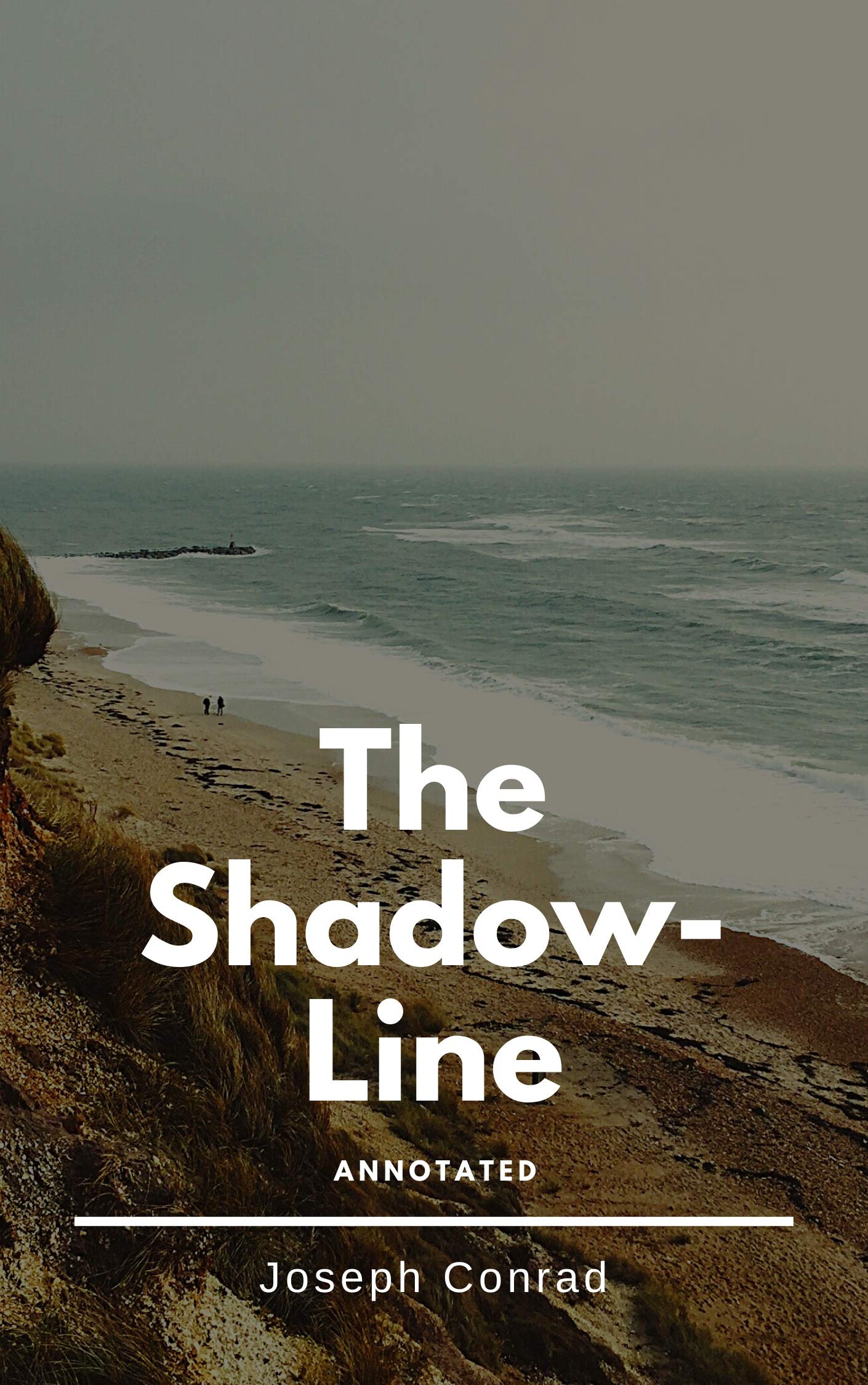 The Shadow-Line: Joseph Conrad (Classics, Literature) [Annotated] by ...