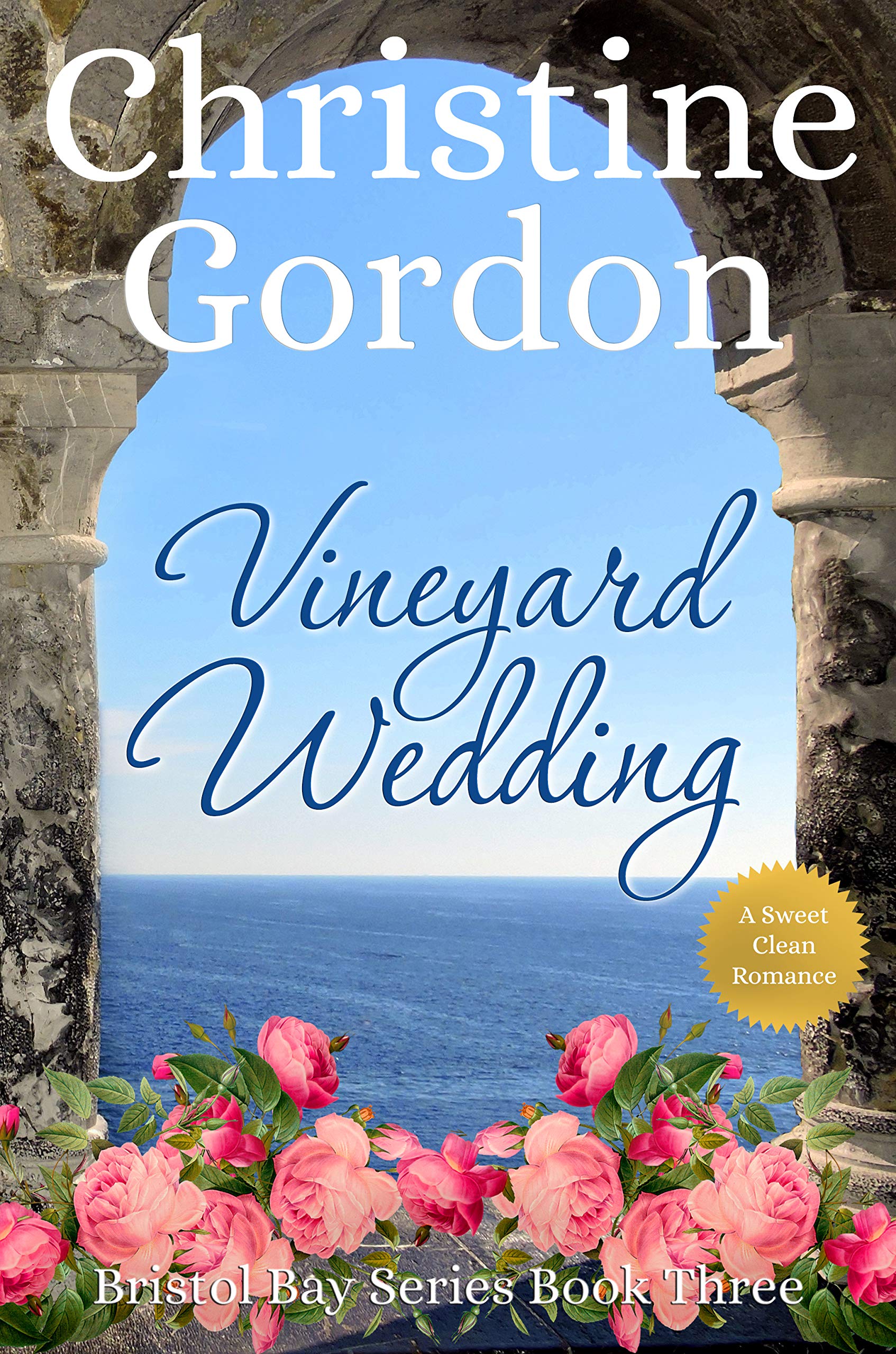 Vineyard Wedding (Bristol Bay #3) by Christine Gordon | Goodreads