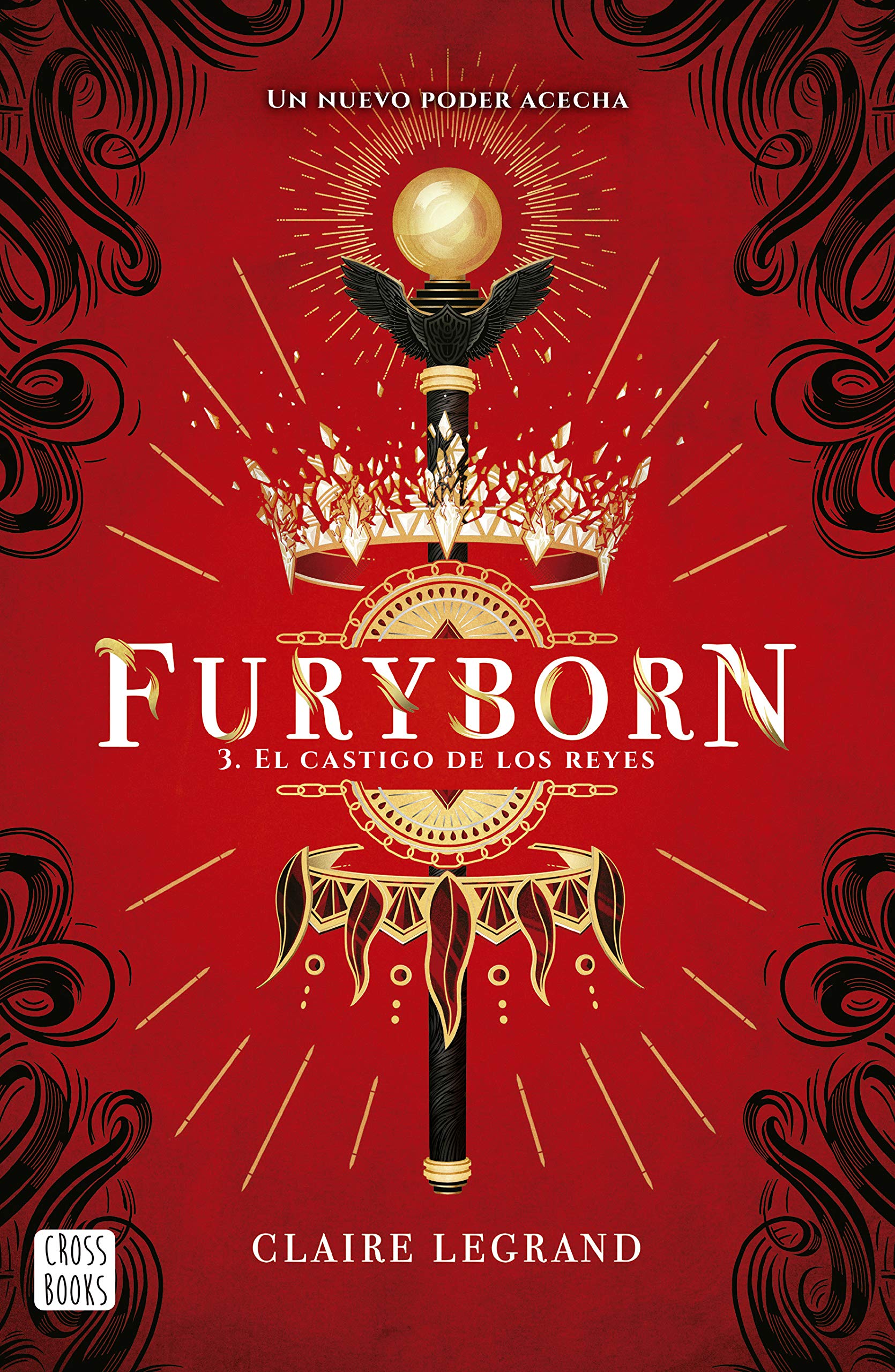 El castigo de los reyes (Furyborn #3) by Claire Legrand | Goodreads