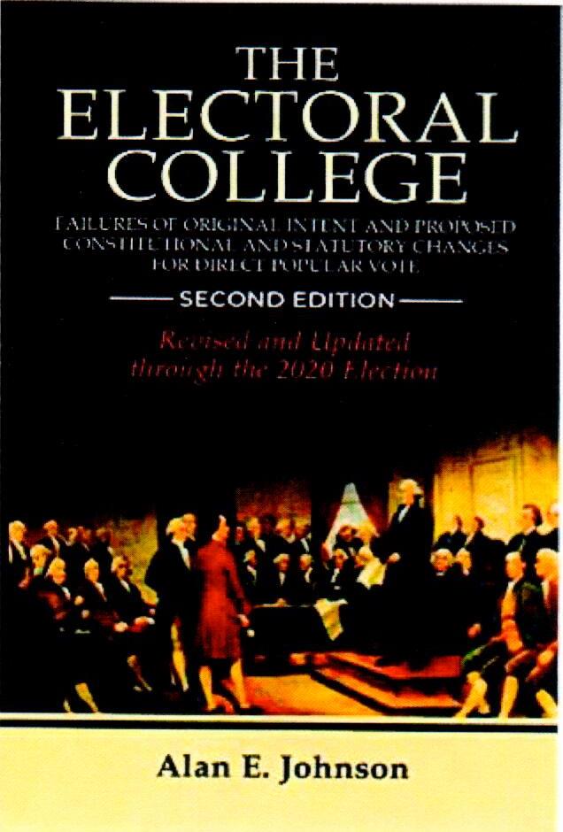 The Electoral College: Failures of Original Intent and Proposed ...