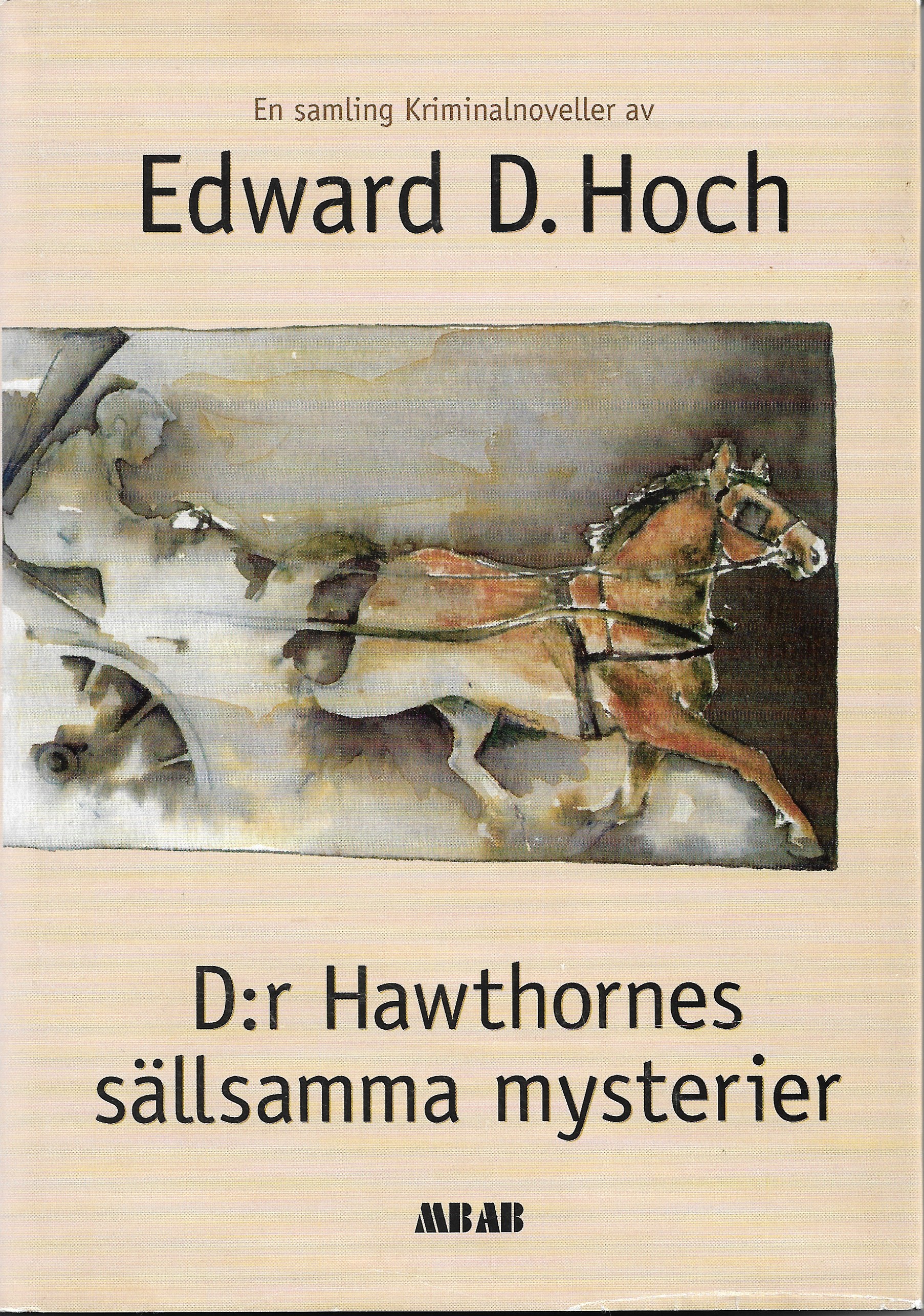 D:r Hawthornes sällsamma mysterier by Edward D. Hoch | Goodreads