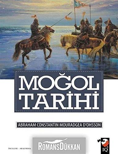 Mogol Tarihi by Abraham Constantin Mouradgea d'Ohsson | Goodreads