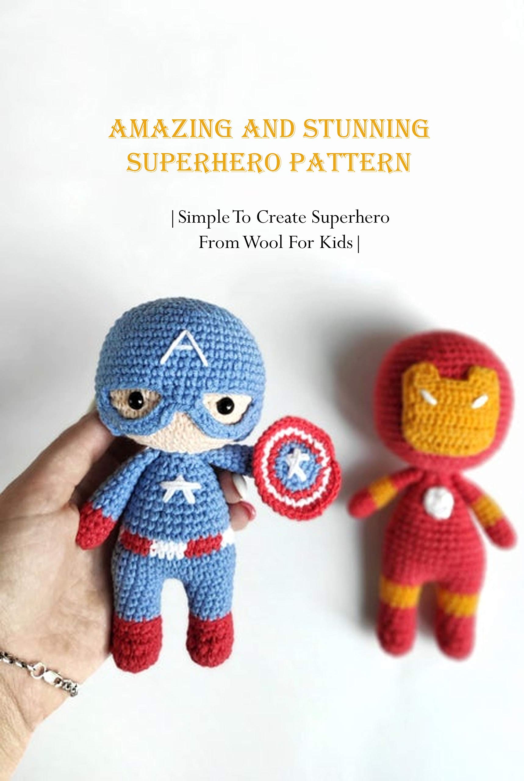 Amazing and Stunning Superhero Pattern: Simple To Create Superhero From ...
