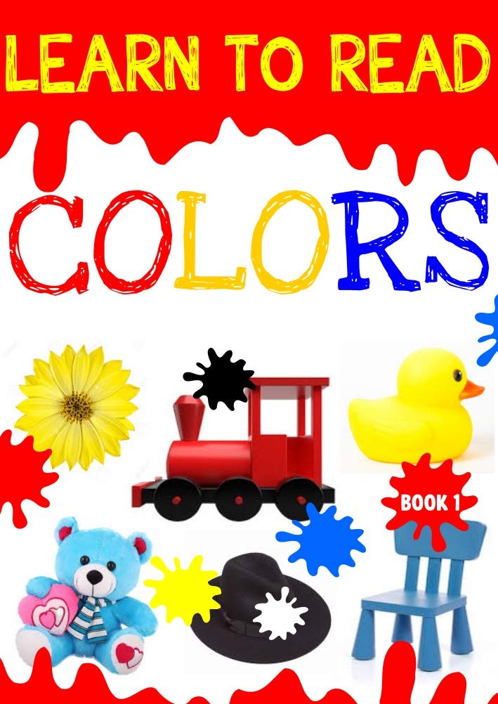 Learn to Read Colors: An Early Learning Book for Preschoolers and ...