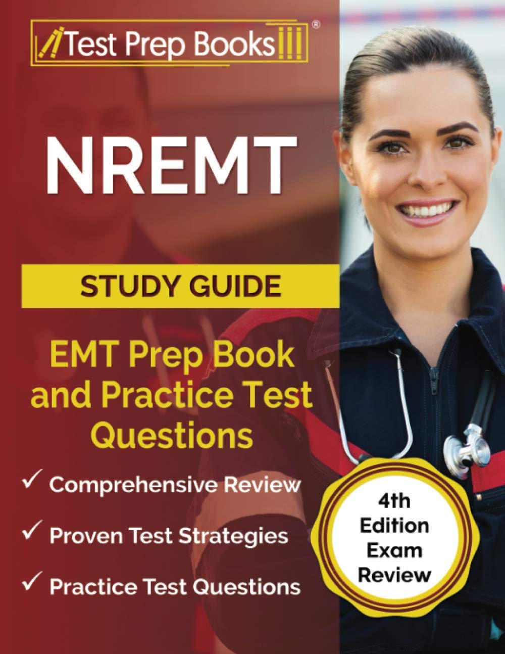 NREMT Study Guide: EMT Prep Book and Practice Test Questions: [4th ...