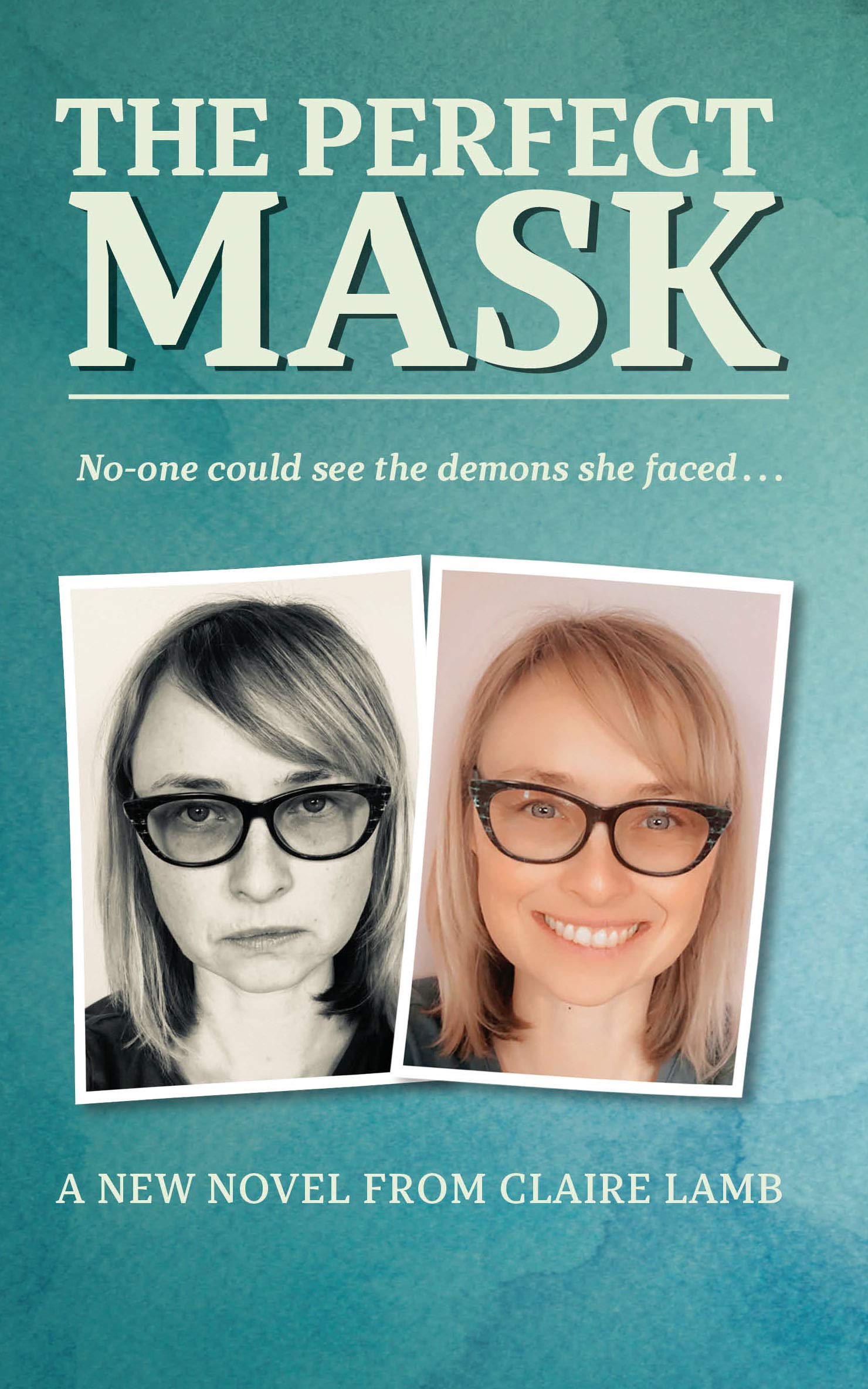The Perfect Mask by Claire Lamb | Goodreads